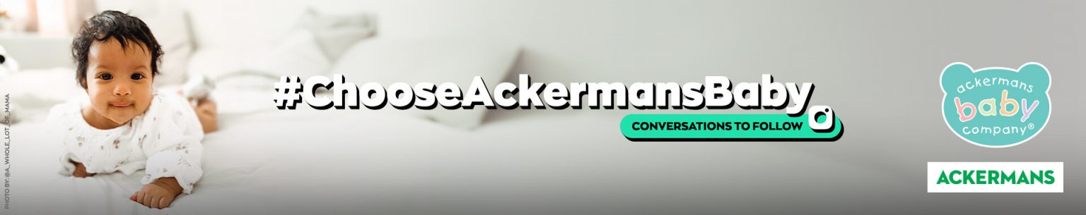 Choose Ackermans Baby | SERVICE INSIDER